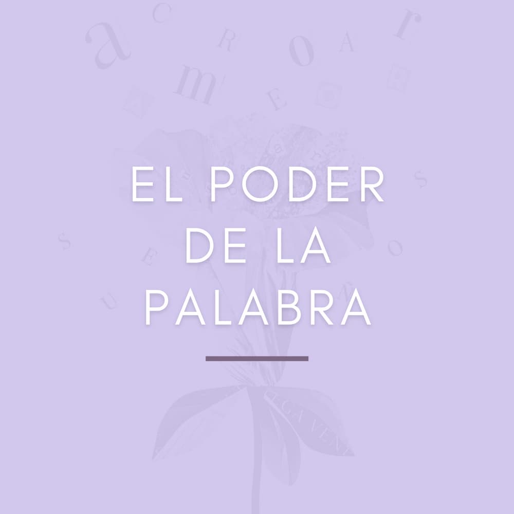 EL PODER DE LA PALABRA - Escuela Veronica Correa